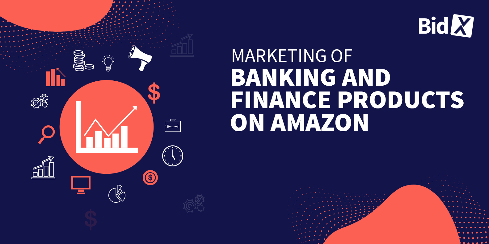 Tips for Marketing Banking and Finance Products on Amazon